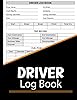 Driver Log Book: Great size 8.5 x 11 Inches, 110 Pages, Daily Driver ...