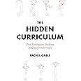 Amazon.com: The Hidden Curriculum: First Generation Students at Legacy ...