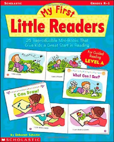 My First Little Readers: Level A: 25 Reproducible Mini-books that Give ...