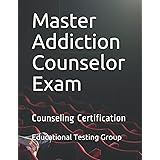 Master Addiction Counselor Exam Flashcard Study System: Addiction ...