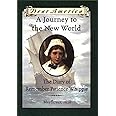A Journey to the New World: The Diary of Remember Patience Whipple ...