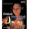 Holidays Around the World: Celebrate Hanukkah: With Light, Latkes, and ...
