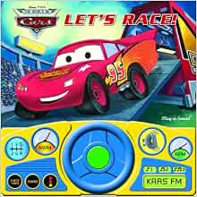 Play-a-Sound: The World of Cars, Let s Race! (Sound Book): Editors of ...