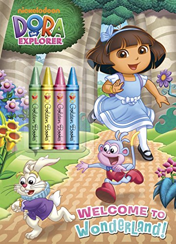 Welcome to Wonderland! (Dora the Explorer) : Golden Books, Miller ...