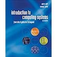 Introduction to Computing Systems: From Bits... by Yale N. Patt