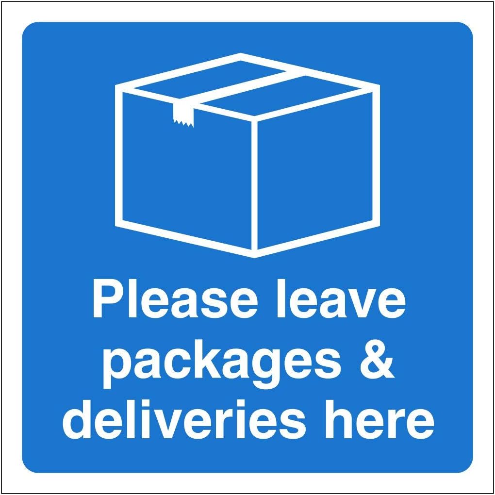 Leave packages and deliveries here sign Information for postmen and ...