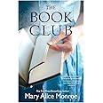 The Book Club: Monroe, Mary Alice: 9780778314790: Amazon.com: Books