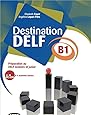 Destination Delf. Volume B. Per le Scuole superiori. Con CD-ROM Lingua francese : 1: Amazon.it ...