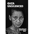 Gaza Unsilenced: Alareer PhD, Refaat: 9781935982555: Amazon.com: Books