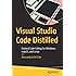 Visual Studio Code: End-to-End Editing and Debugging Tools for Web Developers: Johnson, Bruce ...