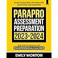 ParaPro Assessment Preparation 2023-2024: Study Guide with 300 Practice ...