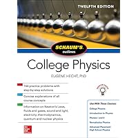 Schaum's Outline of College Physics, Twelfth Edition: Hecht, Eugene ...