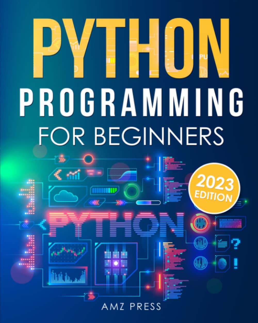 Mua Python Programming for Beginners: The Ultimate Guide for Beginners to Learn Python ...
