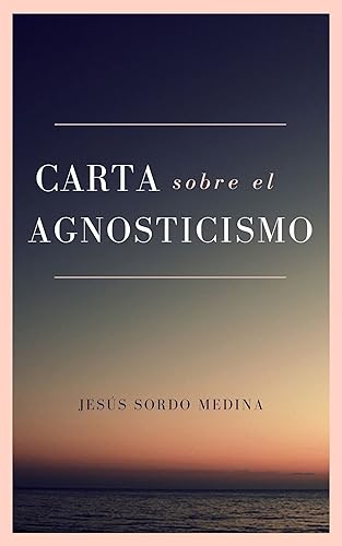 Introducción al Agnosticismo: Qué es el agnosticismo, historia, tipos y ...