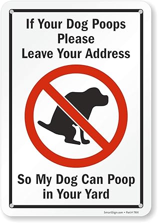 SmartSign Plastic Sign, Legend"Funny Dog Poop Message" with Graphic, 10 ...