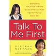 Talk to Me First: Roffman, Deborah: 9780738215082: Amazon.com: Books