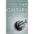 The Culture Code: An Ingenious Way to Understand Why People Around the ...