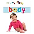 Amazon.com: My First Body (My First Board Books): 9781465444929: DK: Books