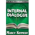 Internal Dialogue (Busy Writer's Guides): Kennedy, Marcy: 9781988069012 ...