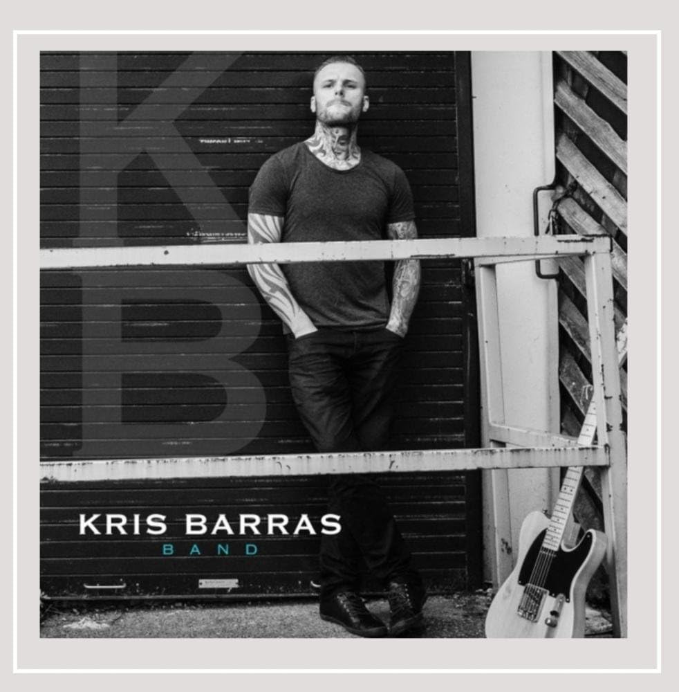 Kris Barras Band - Kris Barras Band