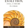 Evolution: Still a Theory in Crisis: Denton, Michael: 9781936599325 ...