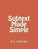 Writing Subtext: How to craft subtext that develops characters, boosts ...