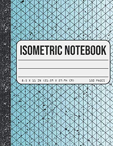 Isometric Notebook: Isometric Drawing Journal Notebook For Architecture ...