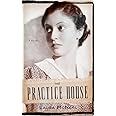 The Practice House: McNeal, Laura: 9781503937253: Amazon.com: Books