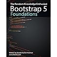 Bootstrap 5 Foundations: Foreman, Mr Daniel, Foreman, Mr Daniel Charles: 9798749992465: Amazon ...