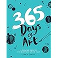 Amazon.com: 365 Days of Art: A Creative Exercise for Every Day of the ...