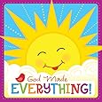 God Made Everything Christian Padded Board Book (A Bible Story for ...