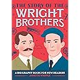 The Story of the Wright Brothers: A Biography Book for New Readers (The ...