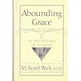 Amazon.com: Abounding Grace An Anthology Of Wisdom: 9780740710148: Peck ...