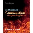 An Introduction to Combustion: Concepts and Applications: Turns, Stephen: 9780073380193: Amazon ...