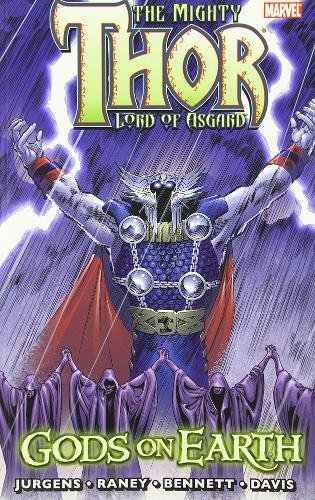 Thor: Gods on Earth: Bennett, Joe, Davis, Alan, Jurgens, Dan, Johns ...