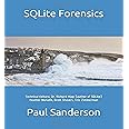 SQLite Forensics: 9781980293071: Computer Science Books @ Amazon.com