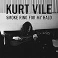 VILE,KURT - Smoke Ring For My Halo - Amazon.com Music