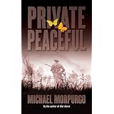Private Peaceful by Michael Morpurgo (2-Aug-2004) Paperback: Amazon.com ...