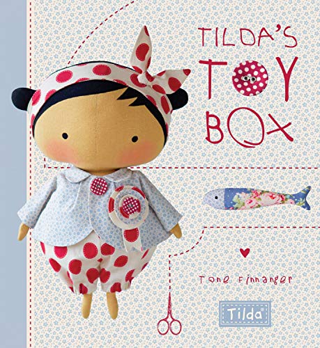 Tilda's Toy Box: Sewing patterns for soft toys and more from the ...