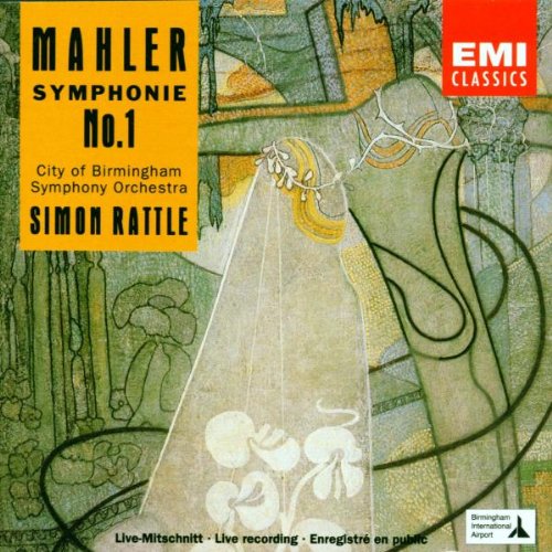 Mahler: Symphonie No. 1: Mahler, Gustav, City of Birmingham Symphony Orchestra, Gustav Mahler ...