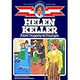 Helen Keller: From Tragedy to Triumph (The Childhood of Famous ...