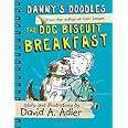 Amazon.com: Danny's Doodles: The Dog Biscuit Breakfast (Danny's Doodles ...