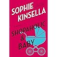 Shopaholic & Baby: A Novel, Book Cover May Vary: Kinsella, Sophie ...