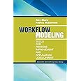 Workflow Modeling: Tools for Process Improvement and Application Development, 2nd Edition: Sharp ...