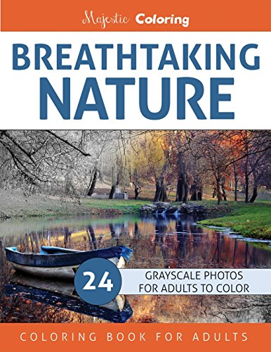 Amazon.com: Breathtaking Nature: Grayscale Photo Coloring Book for ...