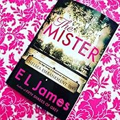 The Mister: James, E L: 9781984898326: Amazon.com: Books