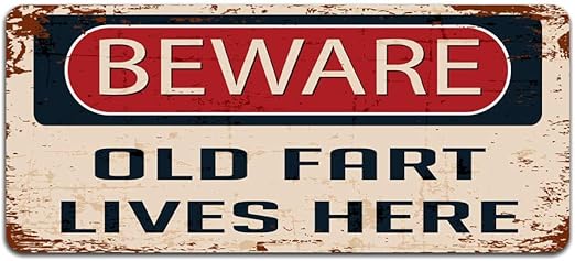 Beware Old Fart Lives Here - Vintage Effect Metal Door Sign / Plaque ...
