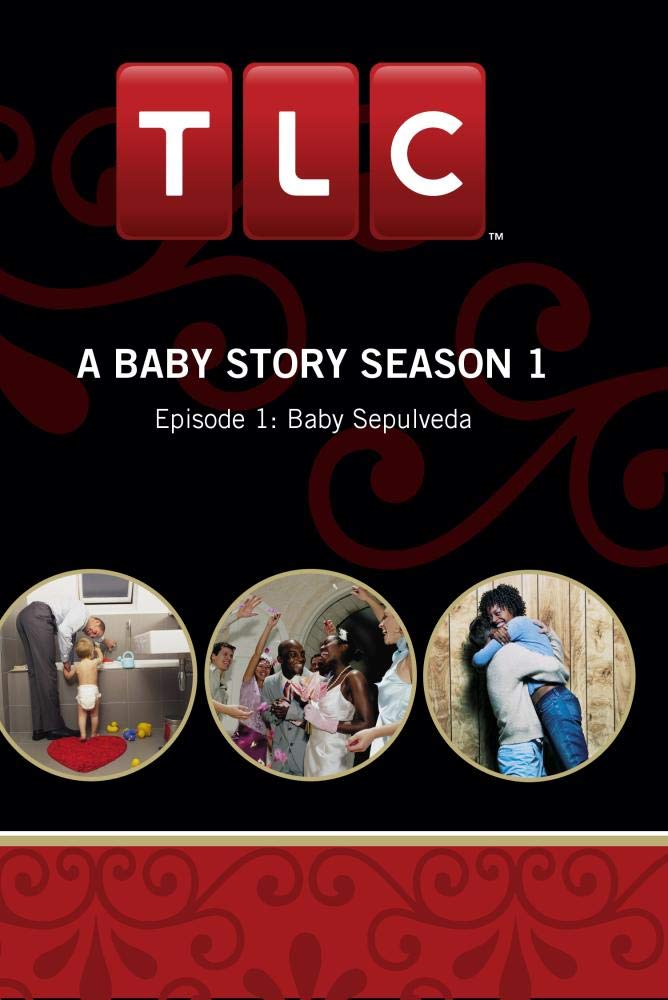 Amazon.com: A Baby Story Season 1 - Episode 1: Baby Sepulveda ...