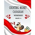 Counting Money Canadian Workbook Grade 1-4: Counting Money Book Ages 6 ...