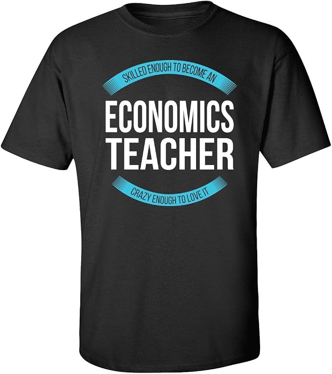 Amazon.com: Shirt Luv Skilled Economics Teacher Tshirt Funny Gifts ...